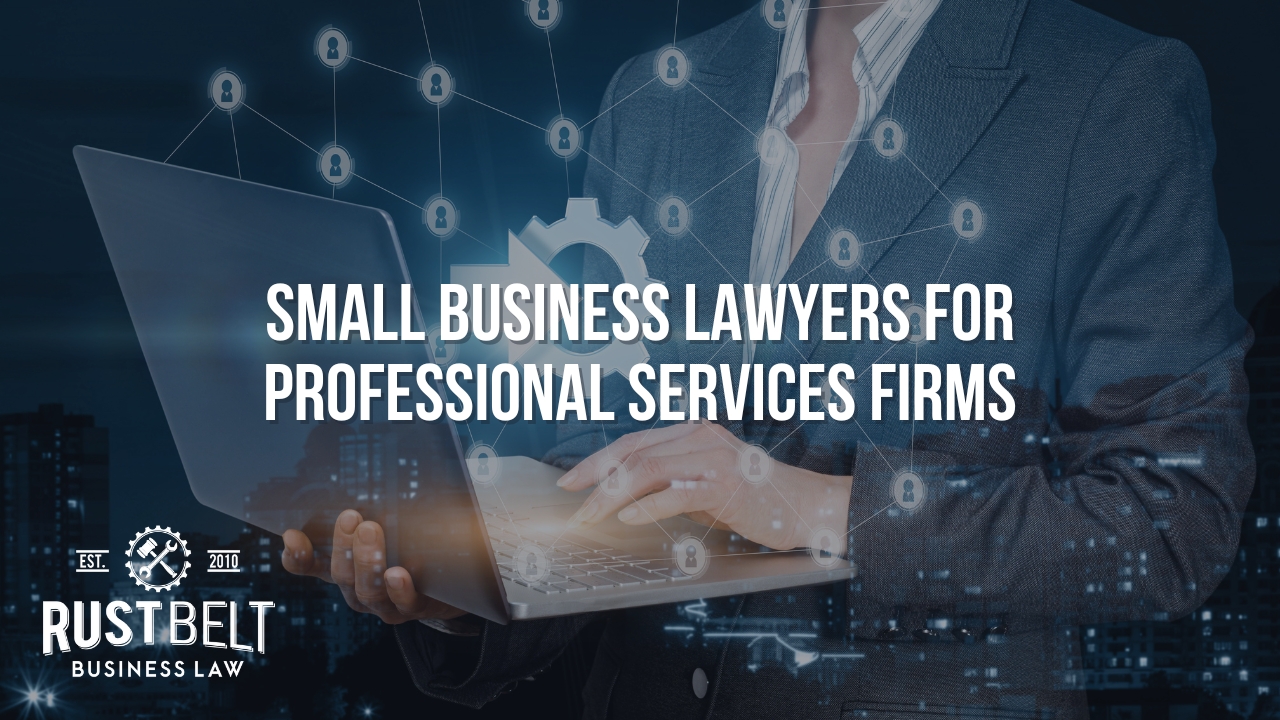 Small Business Lawyers for Professional Services Firms - Rust Belt ...