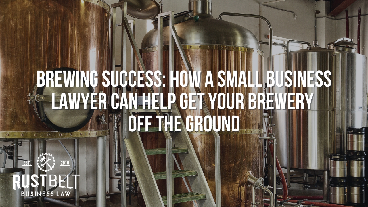 Brewing Success: How a Small Business Lawyer Can Get Your Brewery Off ...